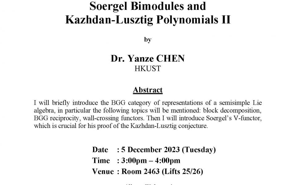 Department of Mathematics - Seminar on Pure Mathematics - Soergel Bimodules and Kazhdan-Lusztig ...